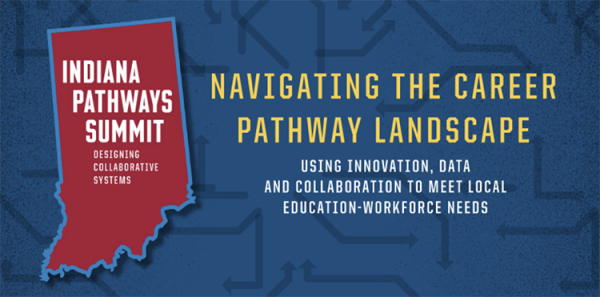 Indiana Pathways Summit: June 24 - UIndy 360